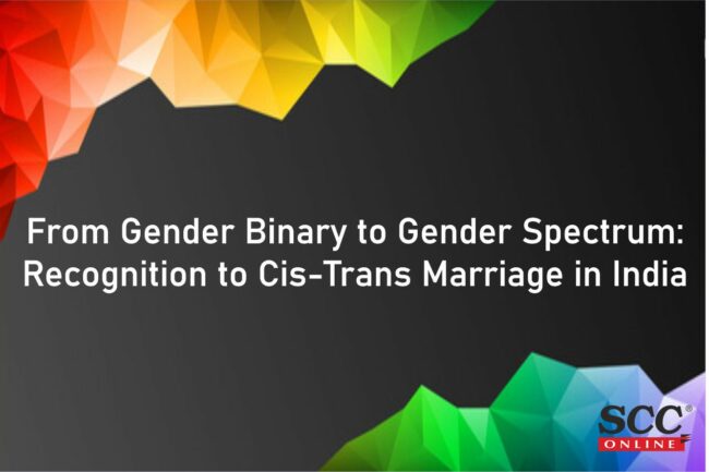 From Gender Binary to Gender Spectrum: Recognition to Cis-Trans ...