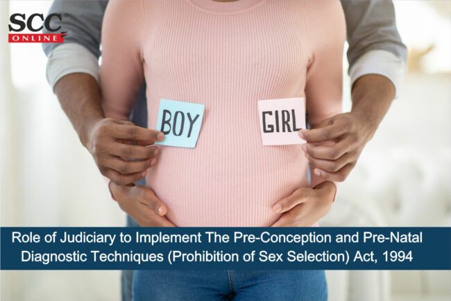 Role Of Judiciary To Implement The Pre Conception And Pre Natal