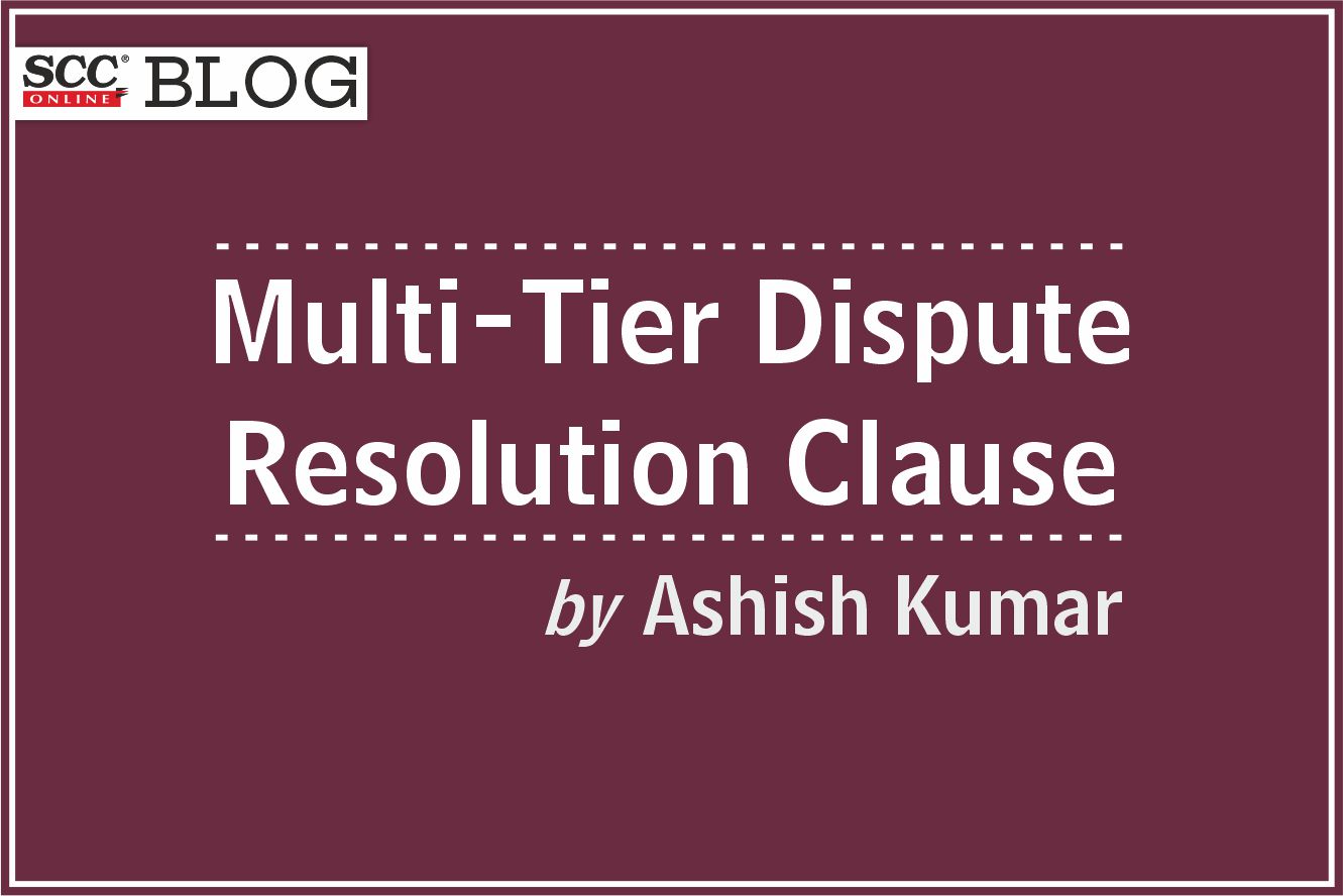 multi-tier-dispute-resolution-clause-scc-blog