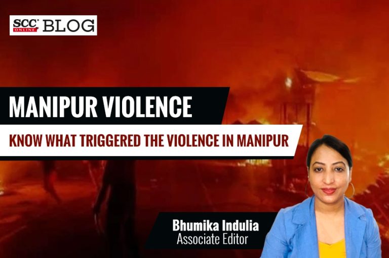 Manipur Violence explained | Know what triggered the violence in ...