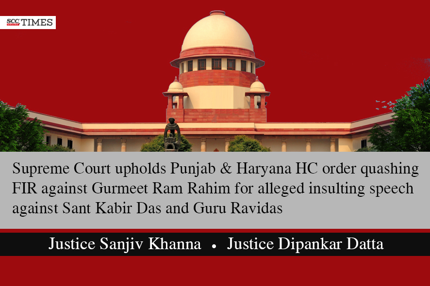 SC upholds P&H HC order quashing FIR against Gurmeet Ram Rahim for ... SC upholds P&H HC order quashing FIR against Gurmeet Ram Rahim for ...